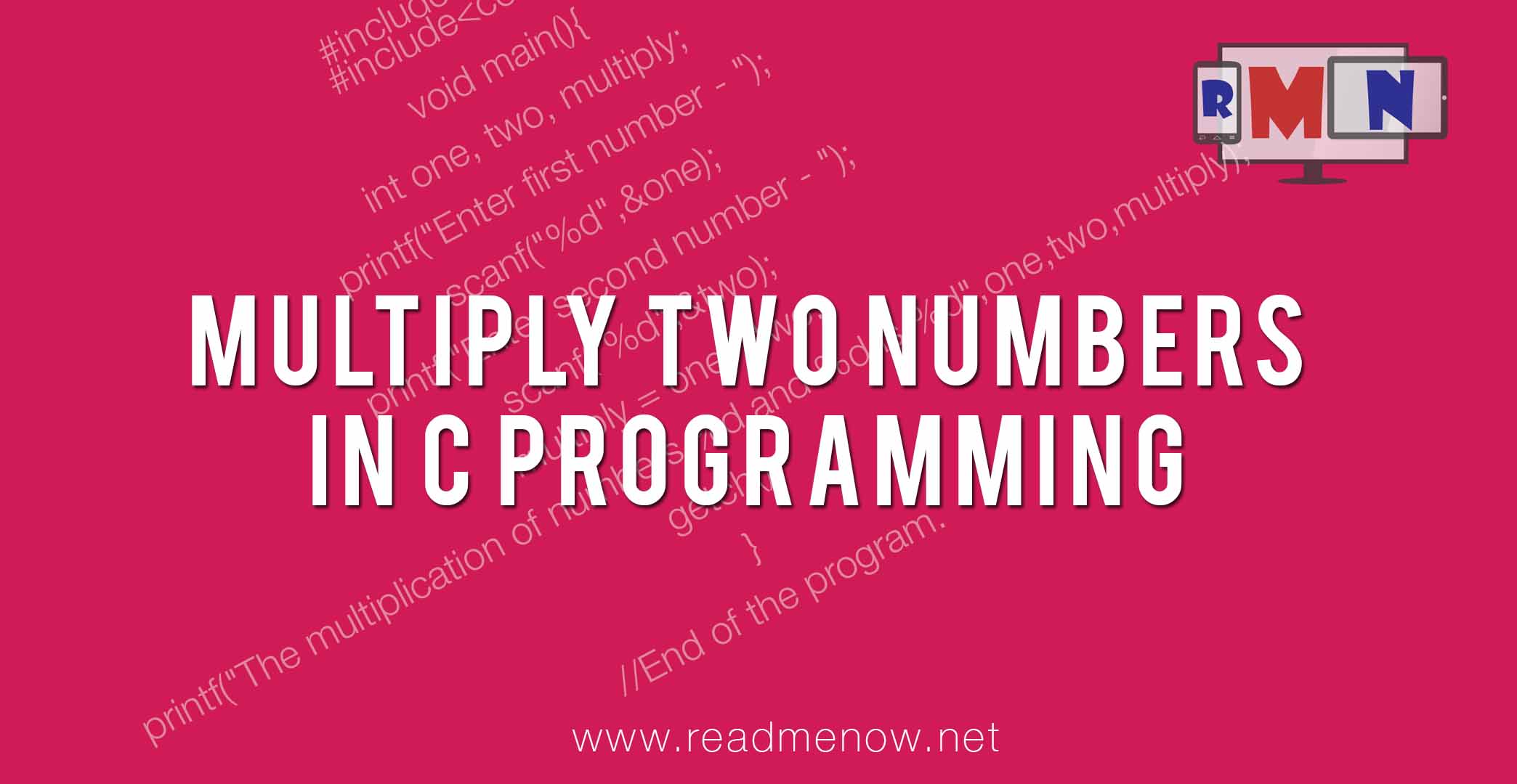Multiply Two Numbers In C With Algorithm Readmenow